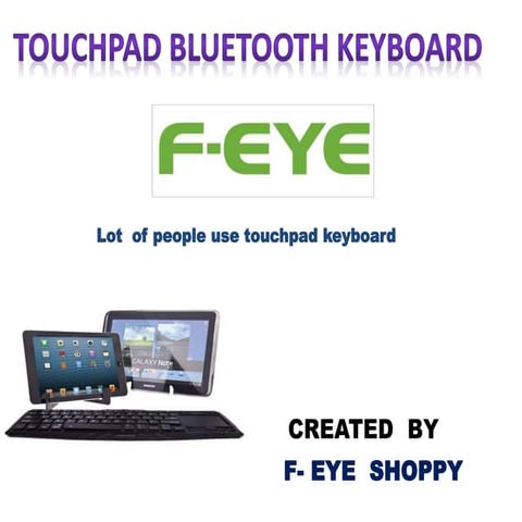 Touchpad keyboard | PPTX | Computer Peripherals | Computing
