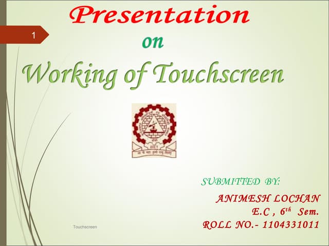 Touch Screen Technology PRESENTATION | PPTX | Smartphones | Consumer Electronics