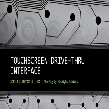 Touchscreen drive thru interface | PPT