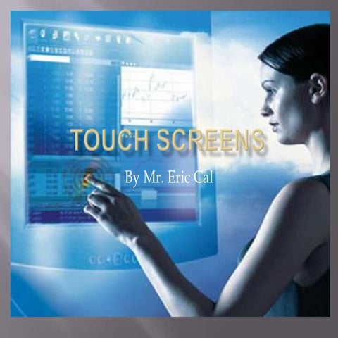 Touch screens | PPT
