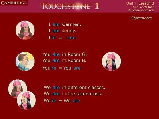 Touchstone 1-beginning-unit5-lessons-a-b-grammar-presentation | PPSX
