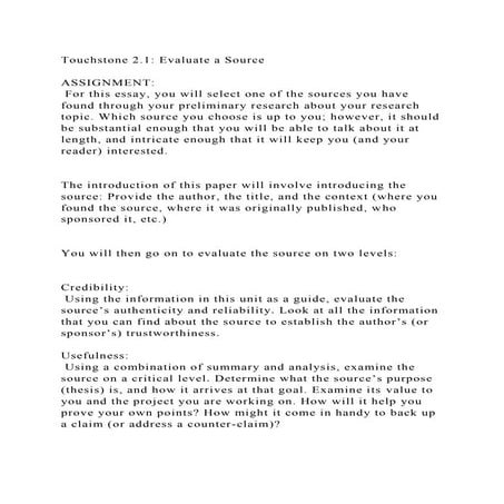 Touchstone 2.1 Evaluate a SourceASSIGNMENT For this essay, y.docx