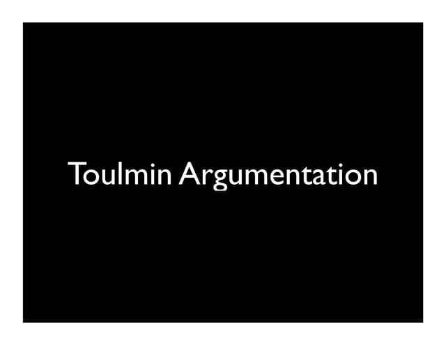 Toulmin and Rogerian Arguments | PPT