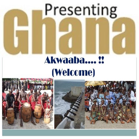 Ghana presentation | PPTX