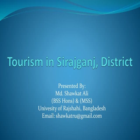 Tourism in-sirajganj, District Bangladesh | PPTX
