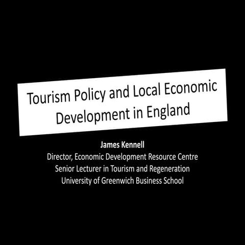 Tourism and local economic development in england | PPTX