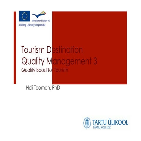 Tourism Destination Quality Management - part 3 | PPT