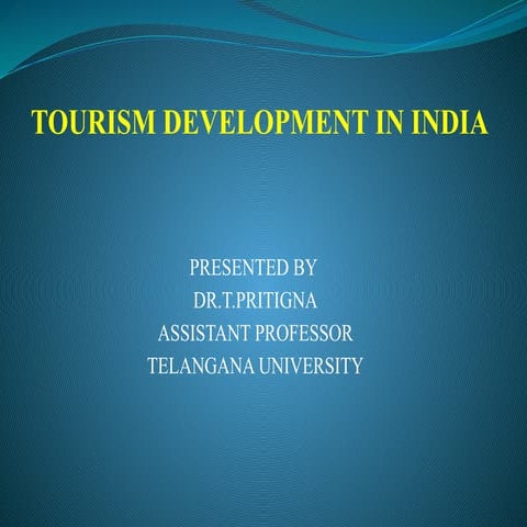 TOURISM DEVELOPMENT IN INDIA and schmes.pptx