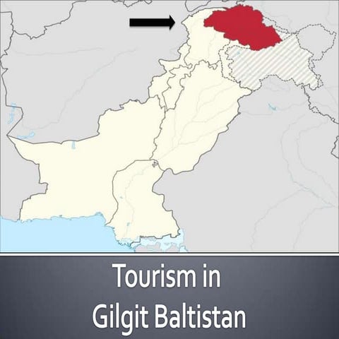 Tourism in Gilgit Baltistan | PPTX