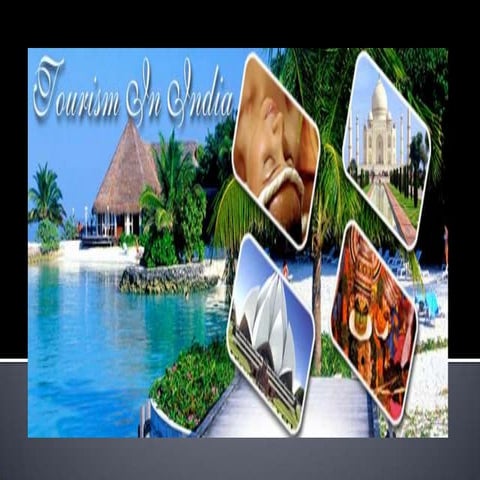 Tourism in india | PPTX