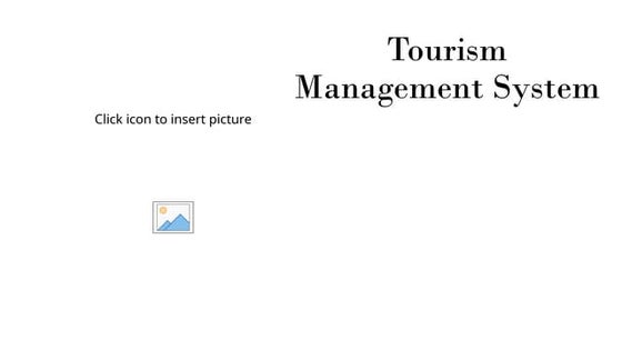 Tourism and travelling management System | PPTX | Rail Travel | Travel Type