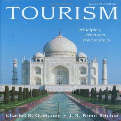 Tourism principles, practices, philosophies | PDF