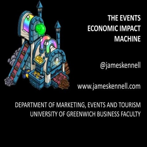The Events Economic Impact Machine | PPTX