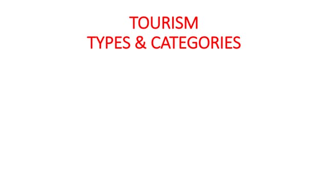 The Different Types of Tourism | PPT