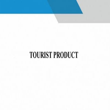 Tourist-Product-1.1.pdfCombination of services and activities at a ...