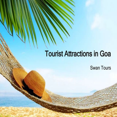 Tourist attractions in goa | PPTX