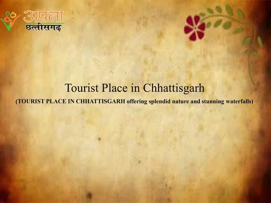 Places to Visit in Chhattisgarh | PPTX