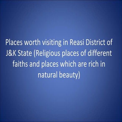 Nature at its best - J&K (Reasi District) | PPT