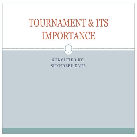 Tournament and its importance | PPTX