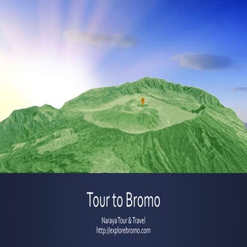 Tour to Bromo, East Java | PPTX