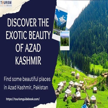Find some beautiful places in Azad Kashmir, Pakistan | PPT