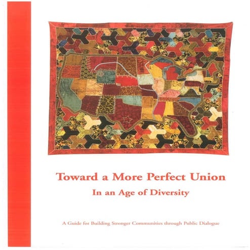 Toward a More Perfect Union in an Age of Diversity: A Guide for ...