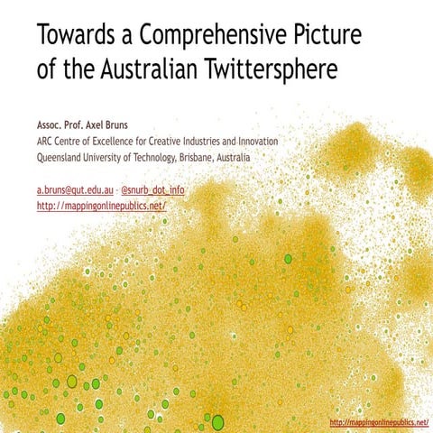 Towards a Comprehensive Picture of the Australian Twittersphere | PPTX