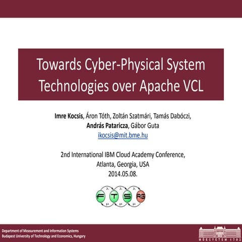 Towards Cyber-Physical System technologies over Apache VCL | PPT