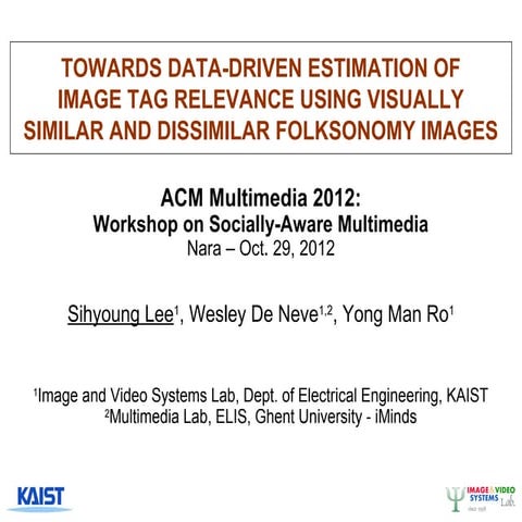 Towards Data Driven Estimation Of Image Tag Relevance Using Visually