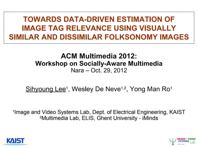Towards Data Driven Estimation Of Image Tag Relevance Using Visually