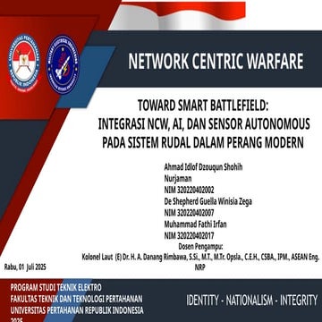 TOWARD SMART BATTLEFIELD INTEGRASI NCW, AI, DAN SENSOR AUTONOMOUS PADA SISTEM RUDAL DALAM PERANG ...