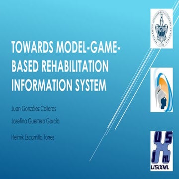 Towards model game-based rehabilitation information system | PPTX