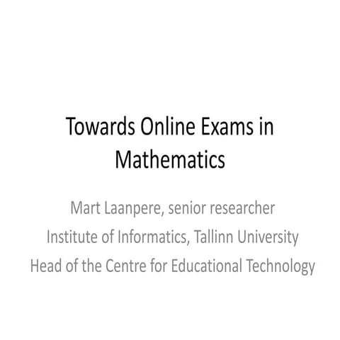 Towards online math exams | PPTX