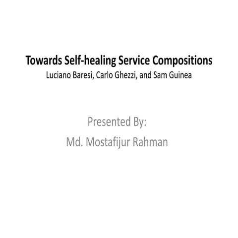 Towards self healing service compositions | PPTX | Web Development | Internet