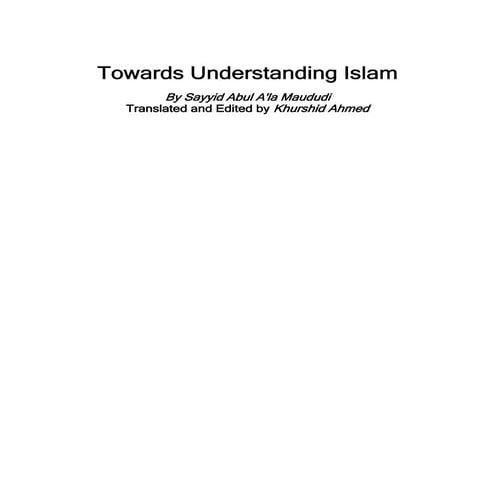 Towards Understanding Islam - Abul A'la Al Maududi | PDF