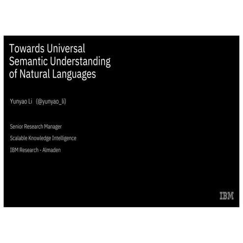 Towards Universal Semantic Understanding of Natural Languages | PPT