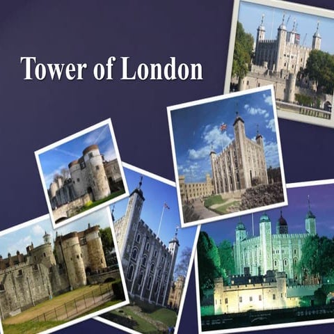 Tower of london | PPTX