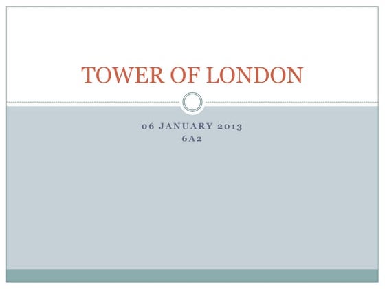 Tower of london | PPT