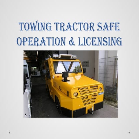 towing tractors.pptx training courses for enfineers | PPTX