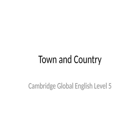 A topic about Town_and_Country_Lesson.pptx