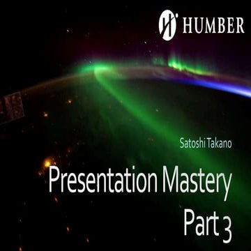 Humber College - Presentation Mastery, Part 3 - Delivery | PPT