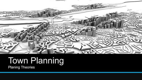 Town planning ppt | PPT