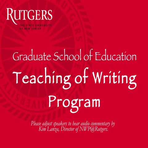 Rutgers Graduate School of Education Non-Degree Teaching of Writing ...