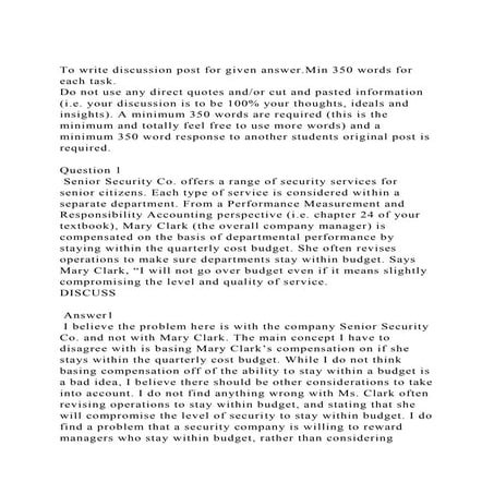 To write discussion post for given answer.Min 350 words for each t.docx