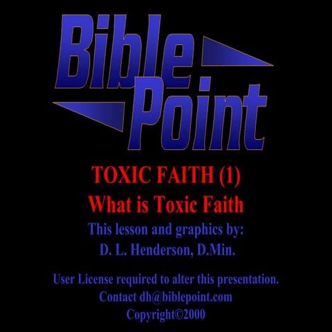 Toxic Faith 01 | PPT