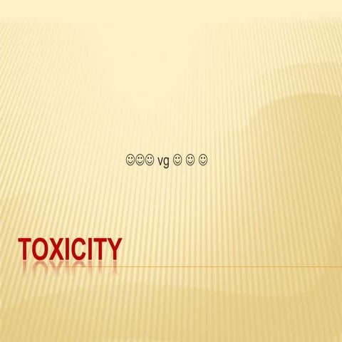 Toxicity | PPTX