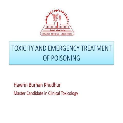 Toxicity and Emergency treatment of poisoning | PPTX