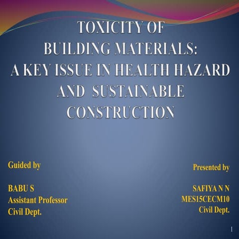 TOXICITY OF BUILDING MATERIALS.pptx