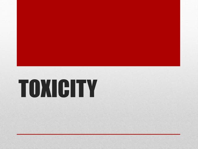 Types of toxicity | PPTX