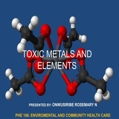Toxic metal and elements | PPTX